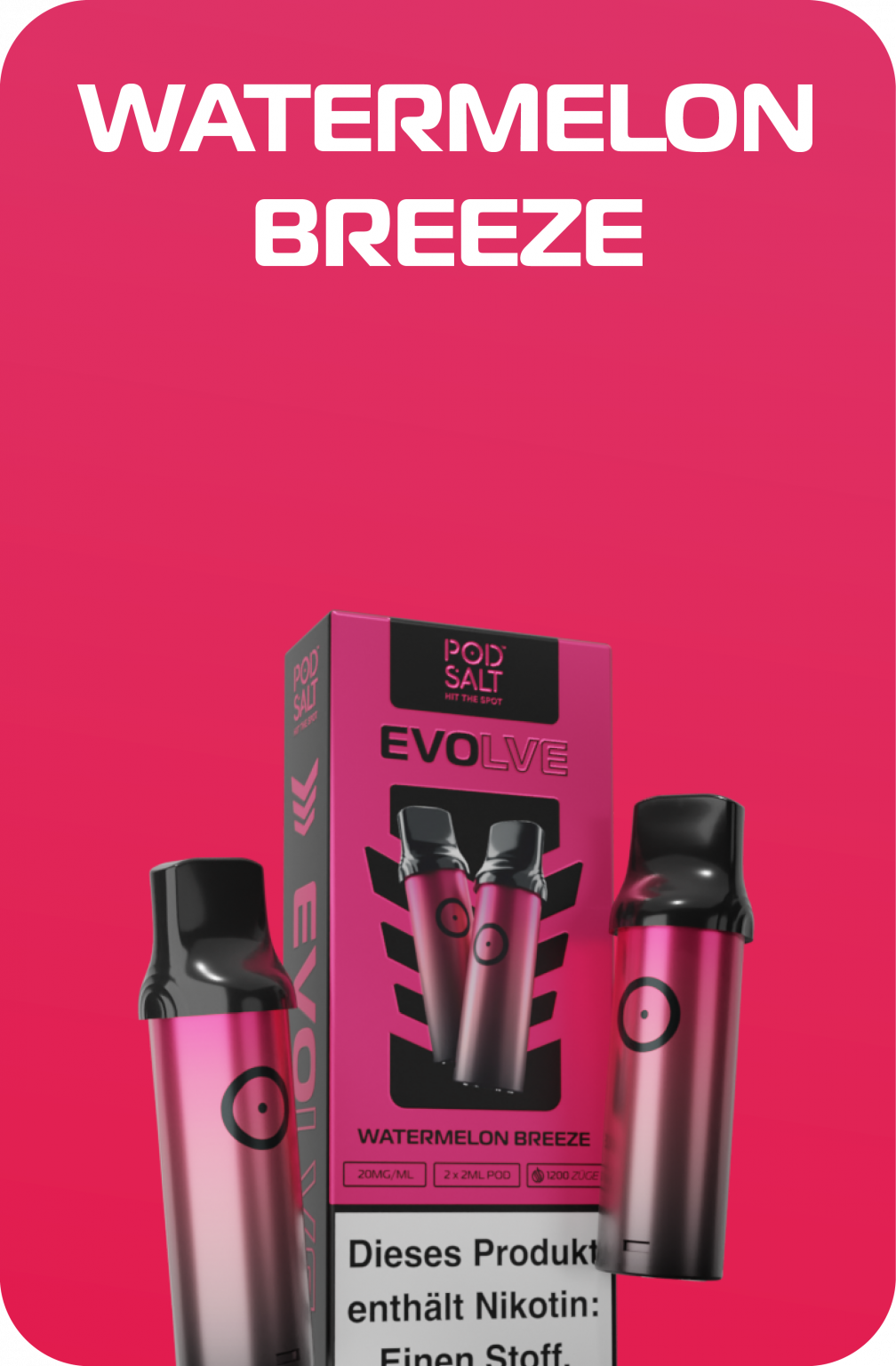 Pod Salt Evolve Pod – Watermelon Breeze – PODSALT­ | Deutschland